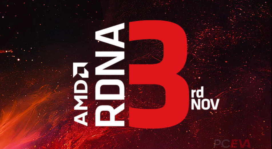 RDNA3发布会定档|13900K破世界纪录_PCEVA,PC绝对领域,探寻真正的电脑知识